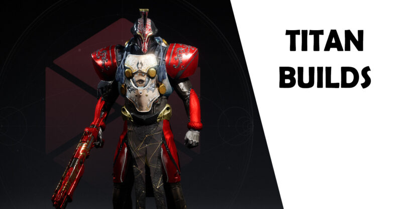 Titan Builds Destiny 2 D2 - Destinybuildmaker